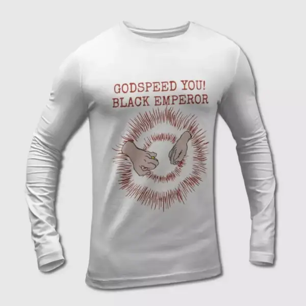 Godspeed You! Black Emperor Lift Your Skinny Fists Long Sleeve T-Shirt ...